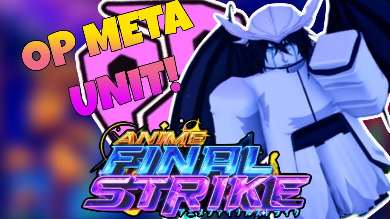 I Got the *META* Ulq Unit in Anime Final Strike!! - YouTube
