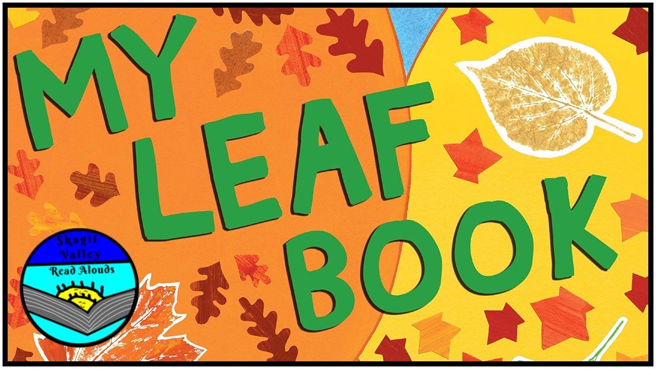 My Leaf Book Read Aloud - YouTube