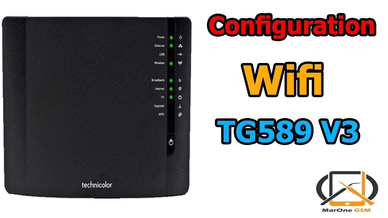 1 : عمل configuration wifi و الروتر المطبق عليه هو TG589 V3 - YouTube