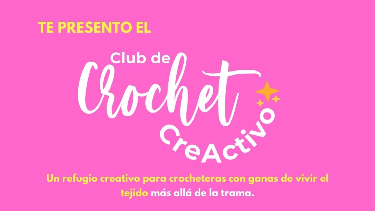 QUE TIENE EL CLUB EL CLUB DE CROCHET CREACTIVO MamaQuilla Tejidos - YouTube