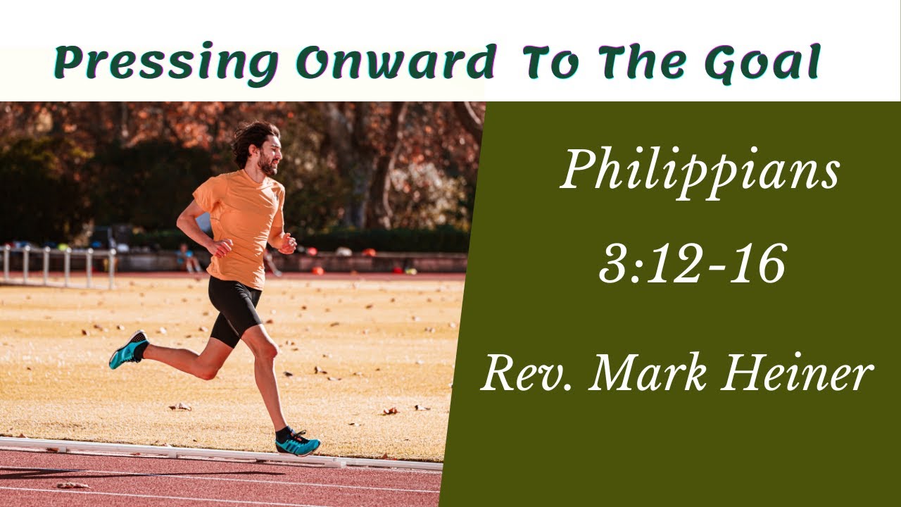 Pressing Onward To The Goal - YouTube