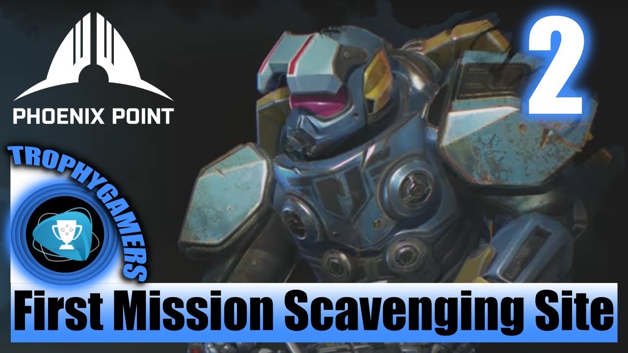 Phoenix Point - First Mission Scavenging Site - Full Game Walkthrough ...