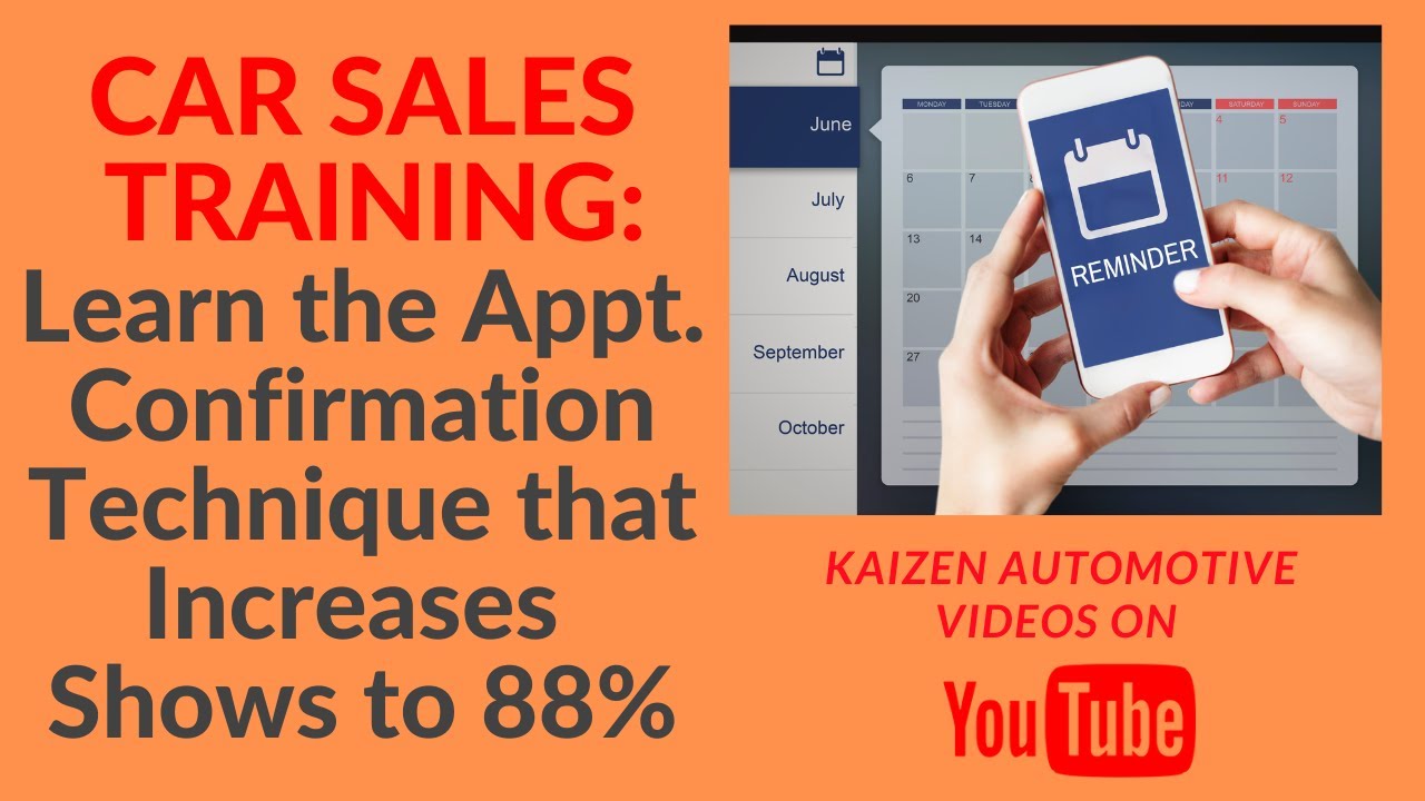 Boost Car Sales With Appointment Confirmation Technique For 88% Show ...