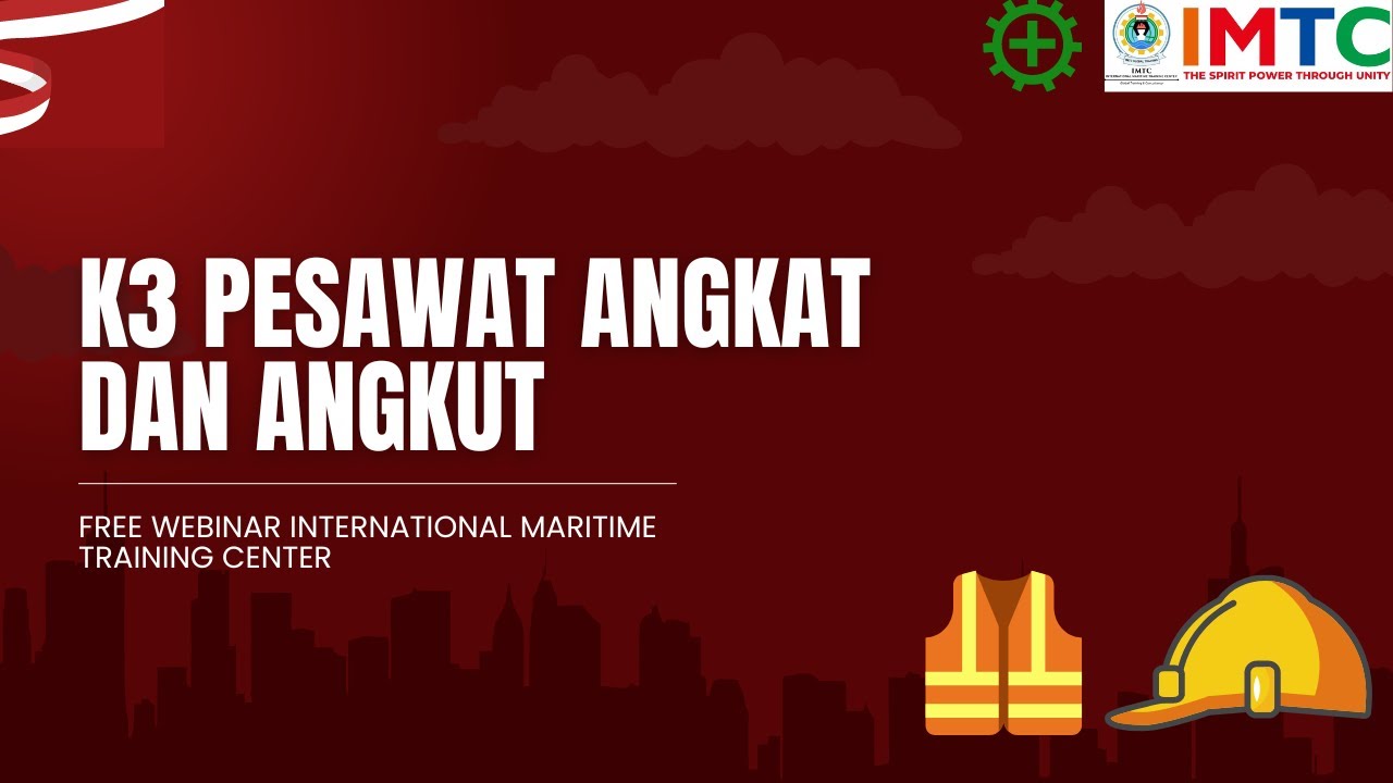 BASIC REGULASI TENTANG K3 PESAWAT ANGKAT ANGKUT BESERTA ALAT BANTU ...