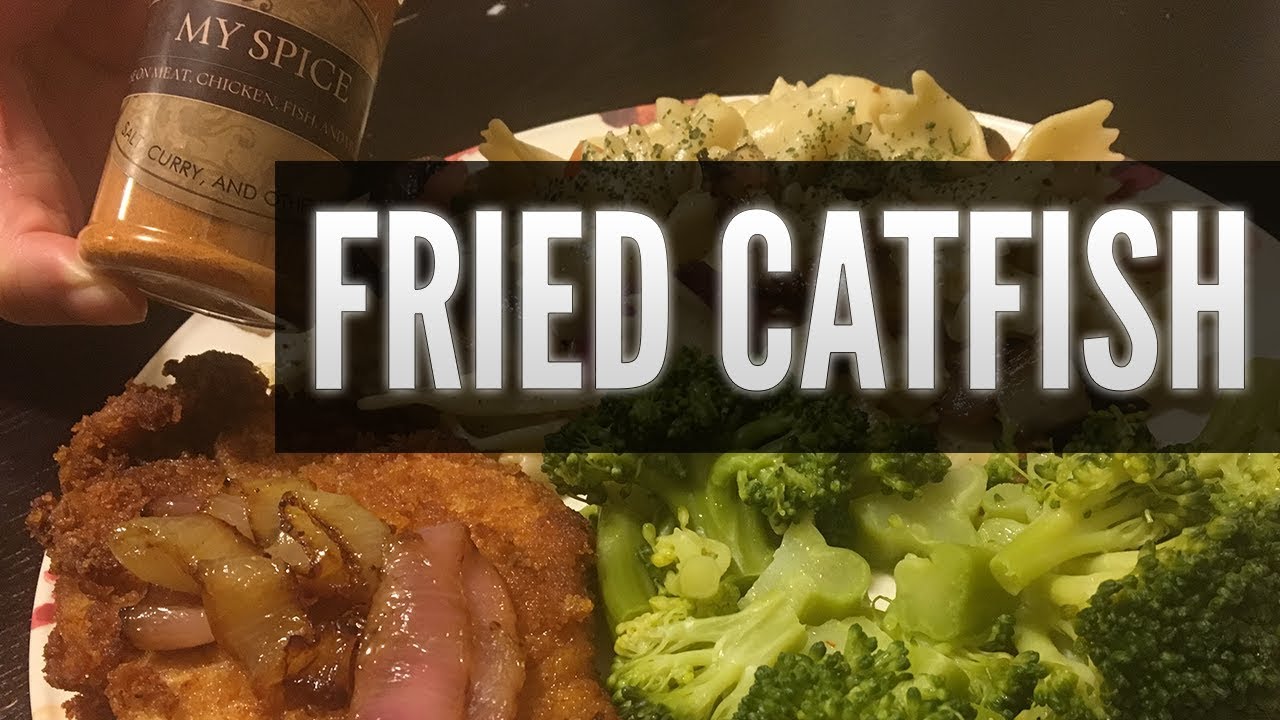 COOKING LATE WITH ILL AND TRISH (EPISODE 2: MY SPICE FRIED CATFISH ...