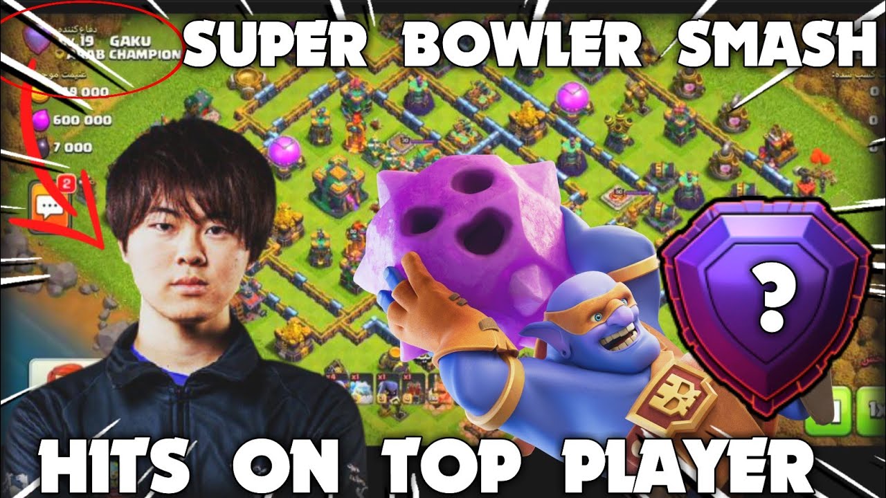 Super Bowler Smash is Very Strong in Legend League || Smashing Top ...
