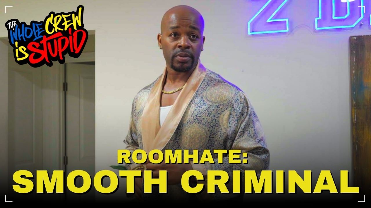 ROOMHATE: SMOOTH CRIMINAL | THE WHOLE CREW IS STUPID - YouTube