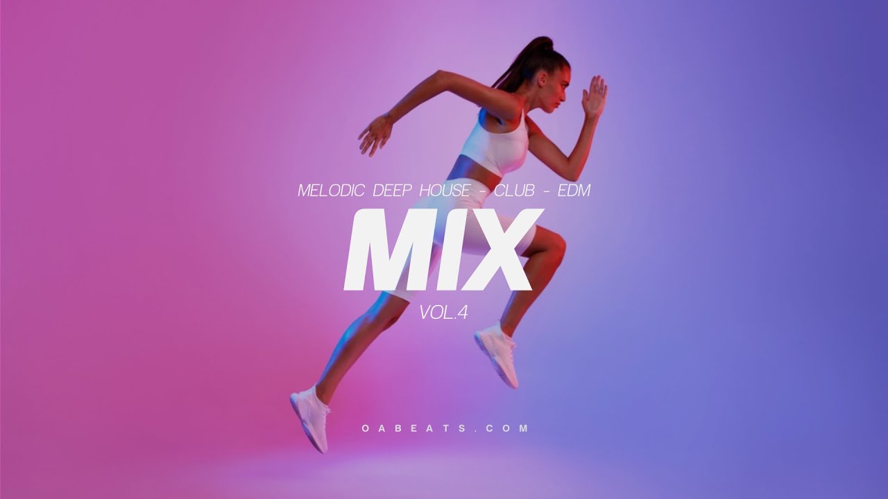 Melodic Deep House | Vol. 4 | 2022 - Vocal House Club Mix ...