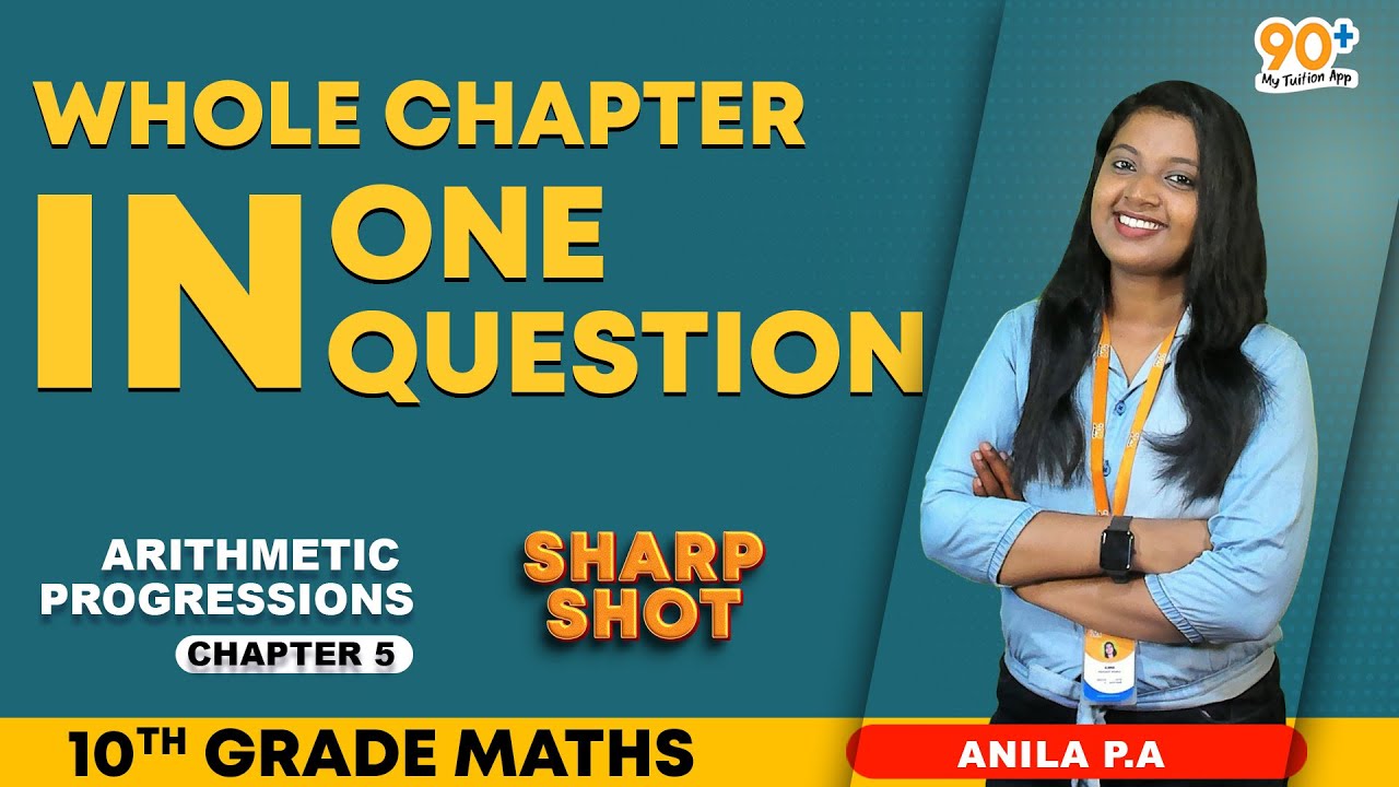 Whole chapter in one question | ARITHMETIC PROGRESSIONS| MATHS | SHARP ...