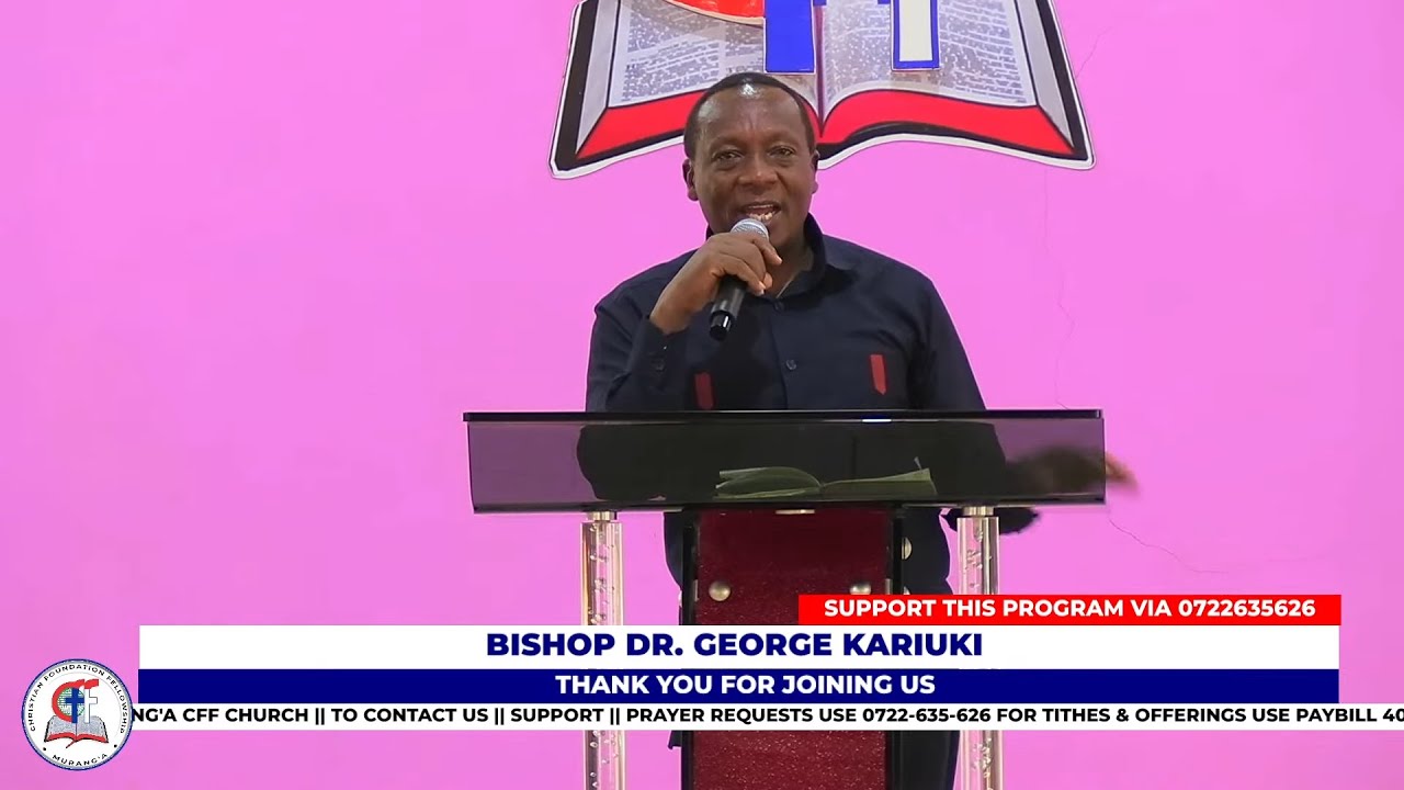 4/40 DAYS OF POWER || BISHOP DR. GEORGE KARIUKI || EVENING REVIVAL ...