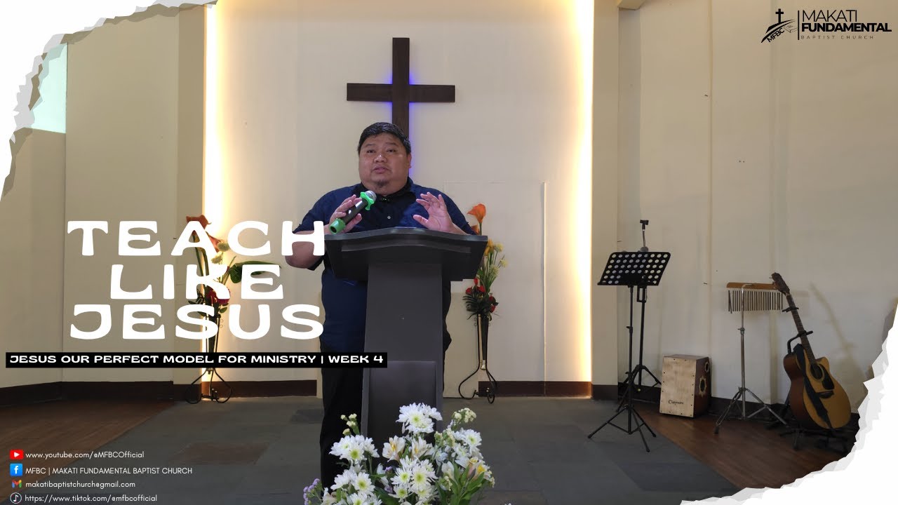 JESUS IS OUR PERFECT MODEL FOR MINISTRY | TEACH LIKE JESUS - YouTube