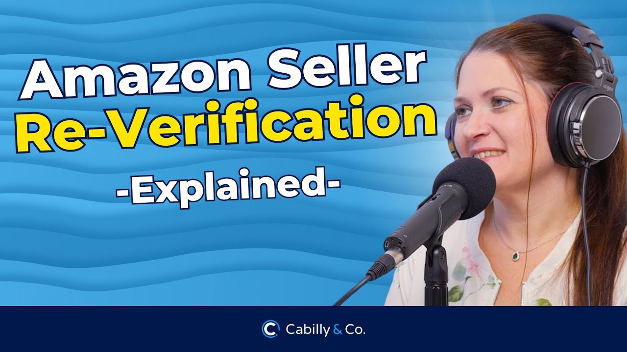 Amazon Seller Re-Verification Process Explained! - YouTube
