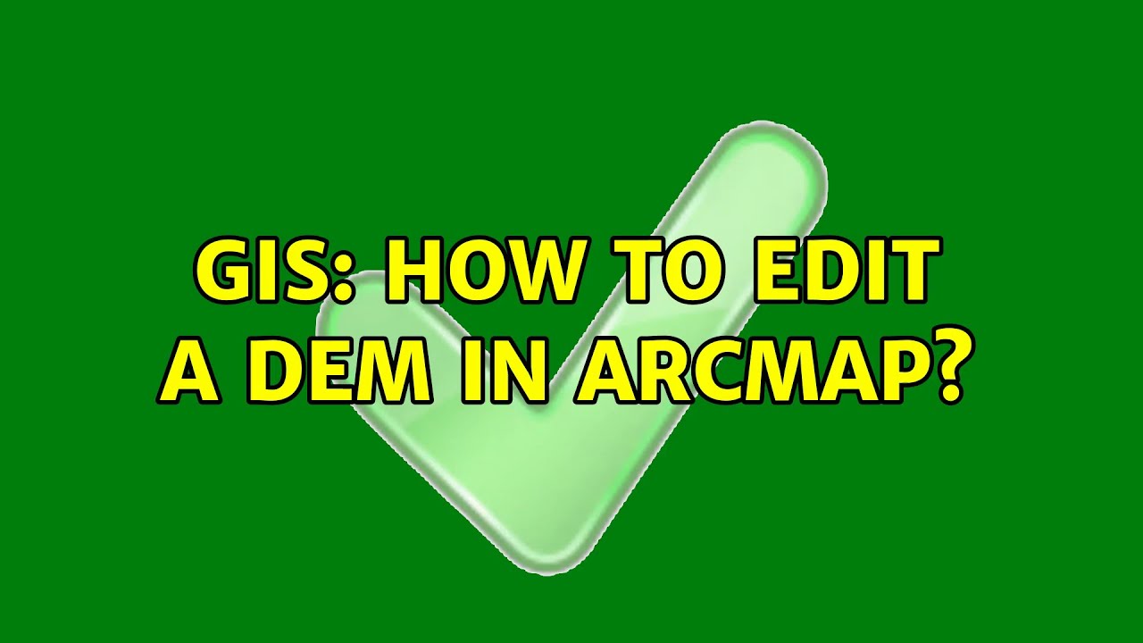 GIS: How to edit a DEM in ArcMap? - YouTube