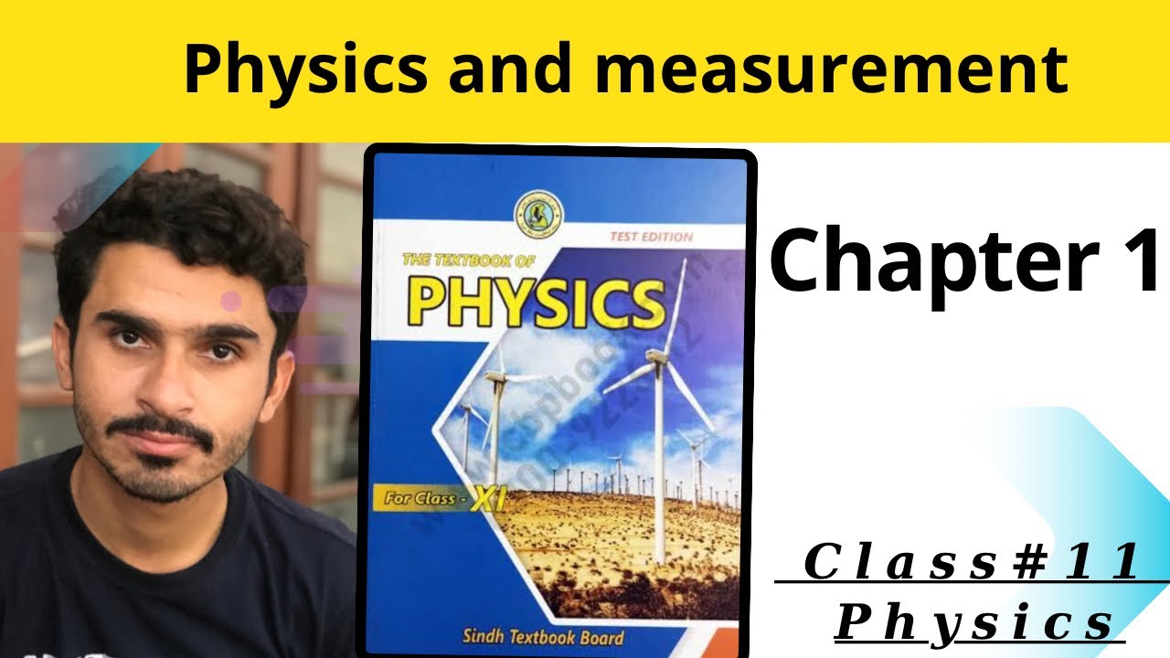 Scope of physics physics and measurement chapter 1 class 11 Sindh text ...