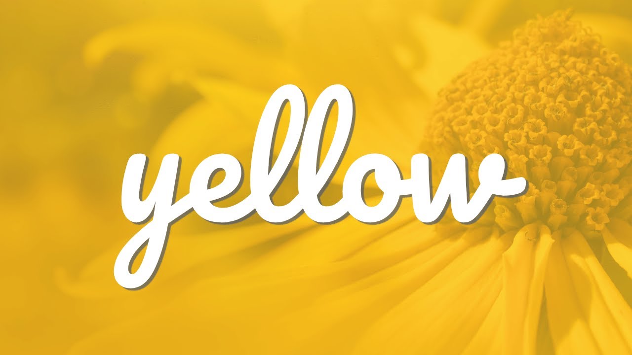 Sunny, Cheerful, Optimistic: Meet Yellow! (Color Meaning Video) - YouTube