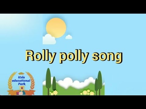 Rolly Polly song - YouTube