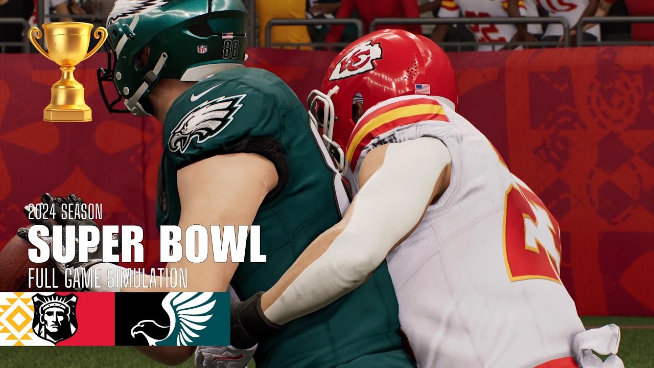 Chiefs vs. Eagles | Madden NFL 25 Simulation | 2025 Super Bowl - YouTube