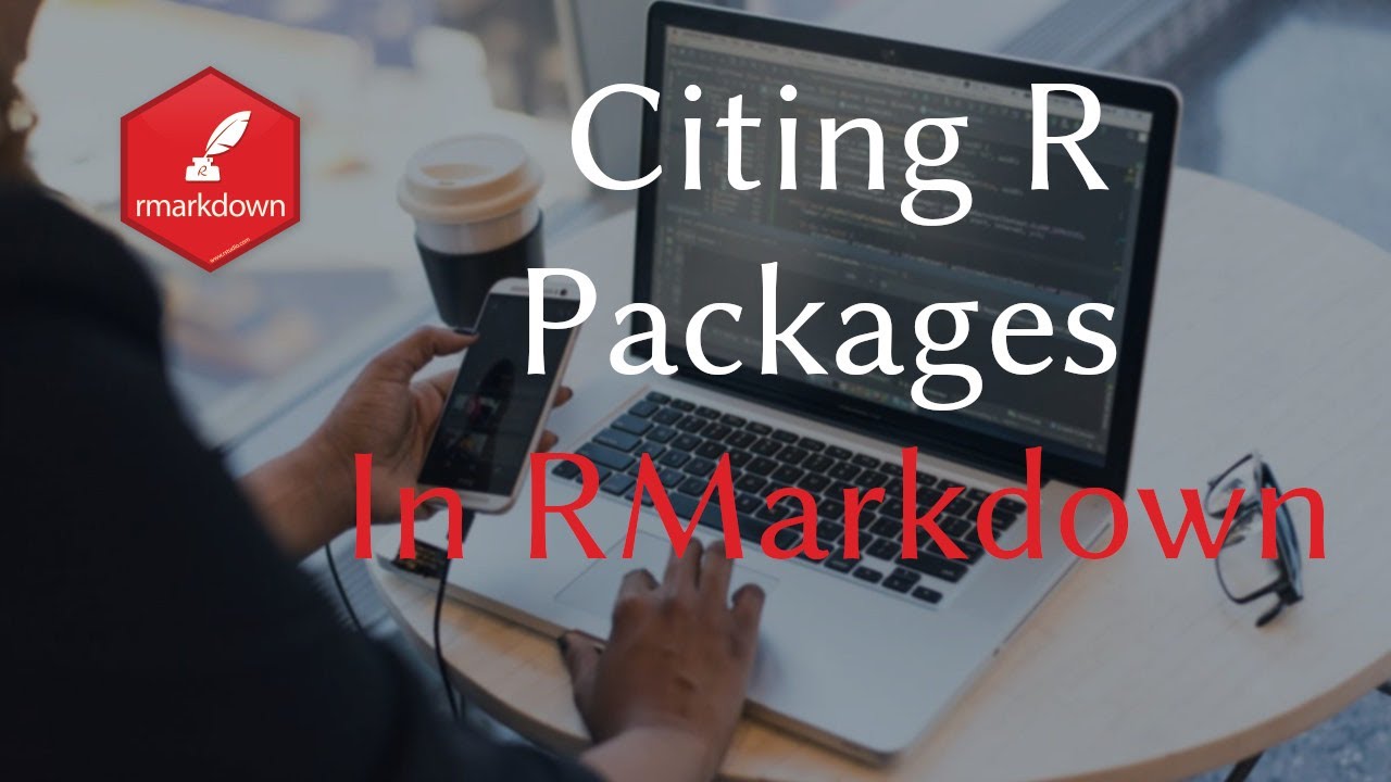 Citing R Packages in RMarkdown Documents - YouTube