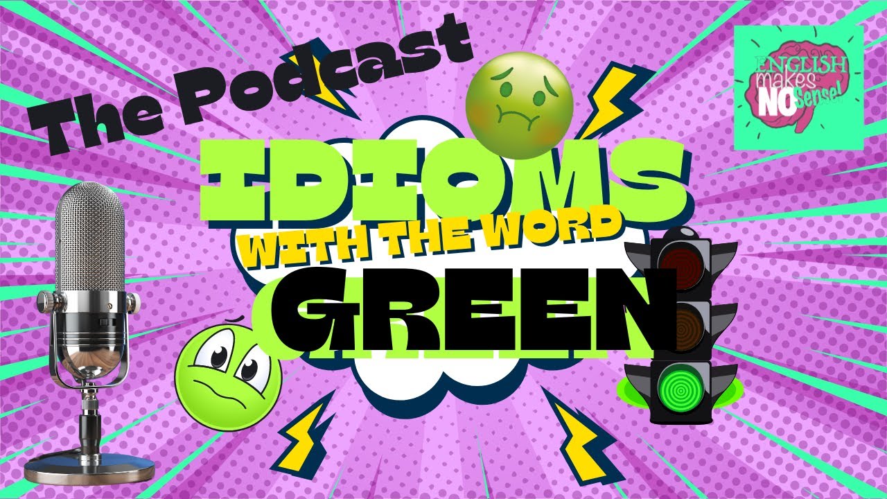 Mastering English Idioms: 6 Green-Themed Expressions Every ESL Learner ...