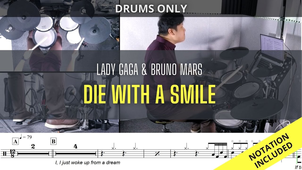 Lady Gaga & Bruno Mars - Die With A Smile (DRUMS ONLY) - Raymond Goh ...