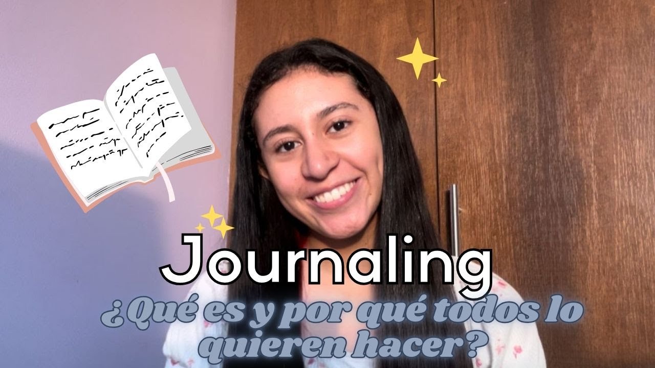 Qué es el Journaling y para qué sirve? - Mi primer video :D | This is ...