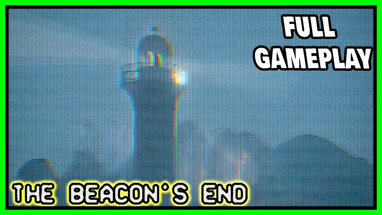 The Beacon's End Horror Game Full Gameplay No Commentary - YouTube