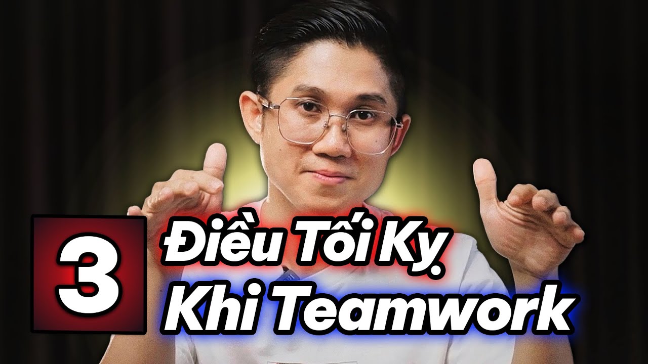 Teamwork Skills: 3 Golden Rules to Remember | Huynh Duy Khuong ...