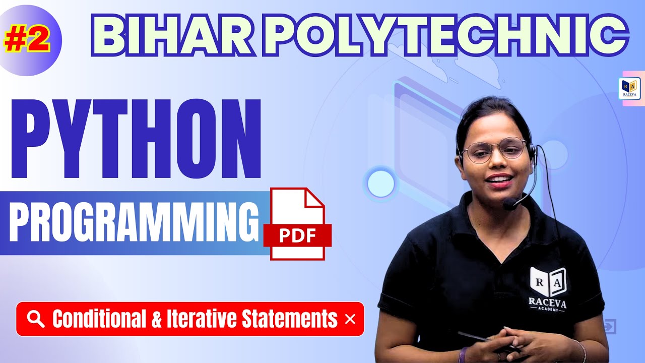 Python Programming: Conditional and Iterative Statements [Ch.2, Lec-2 ...