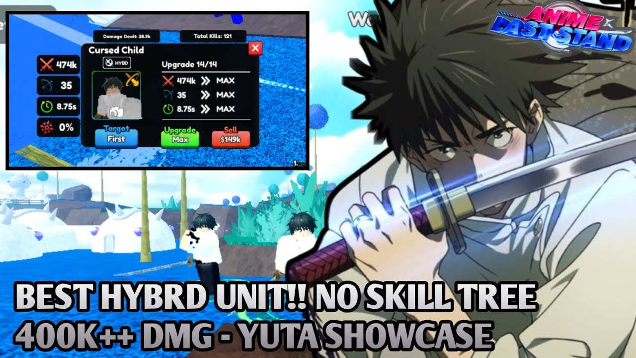 BEST HYBIRD UNIT!? YUTA SHOWCASE LEVEL MAX!! ANIME LAST STAND - Roblox ...