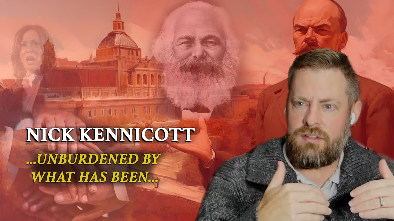 Ep 20 Nick Kennicott- Marxism Hidden in Plain Sight - YouTube