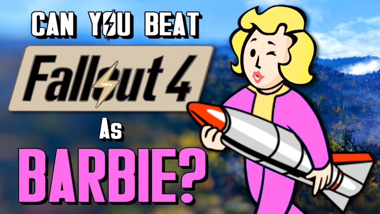 Can You Beat Fallout 4 As Barbie? - YouTube