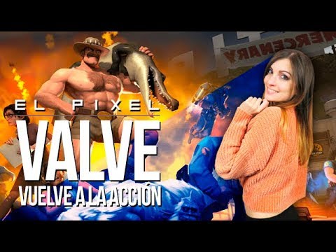 ¿VALVE vuelve a la ACCIÓN? | El Píxel - YouTube