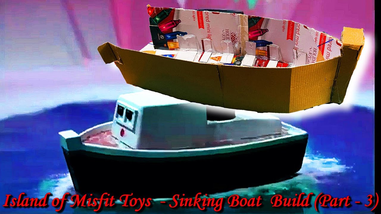 Island of Misfit Toys Little Boat that Couldn't Float Christmas Build ...