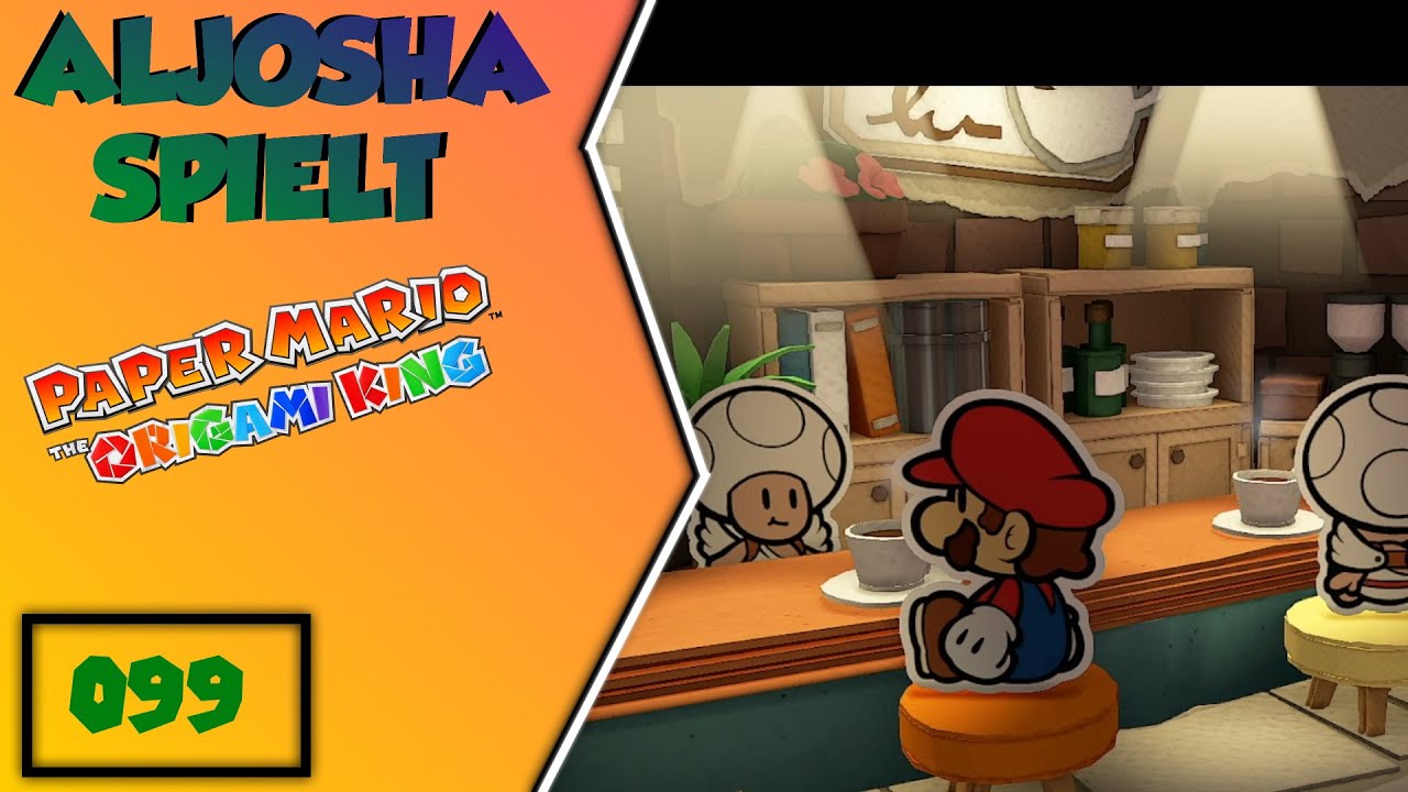 Let's Play PAPER MARIO: THE ORIGAMI KING 📃 #99: Eine Kleine Entspannung ...