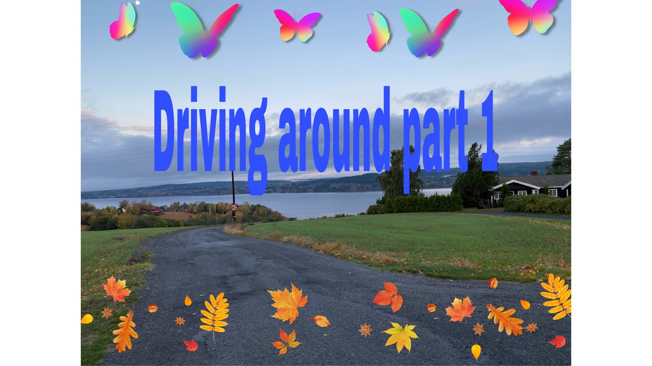 Driving around part 1💚 - YouTube