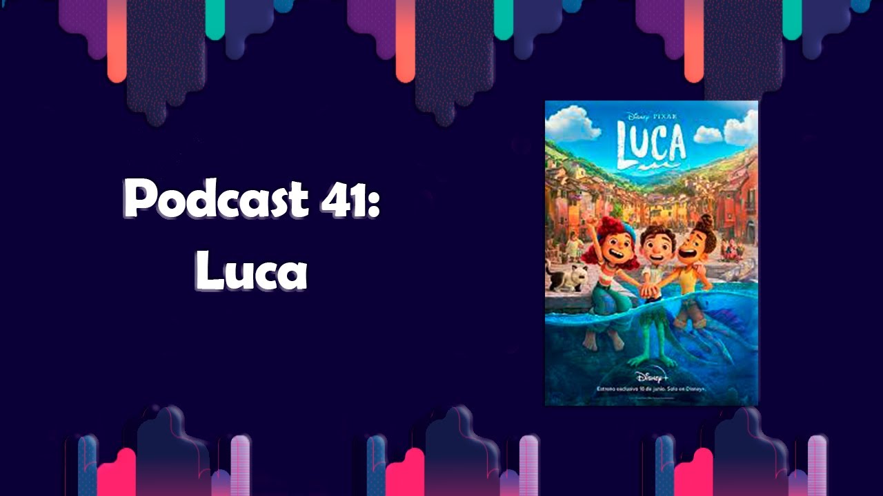 Podcast 41: Luca - YouTube