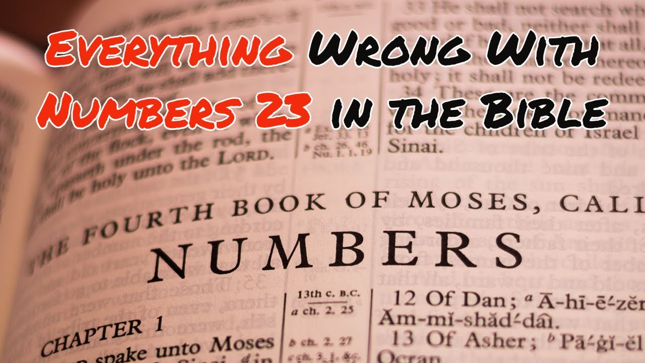 Everything Wrong With Numbers 23 In The Bible YouTube