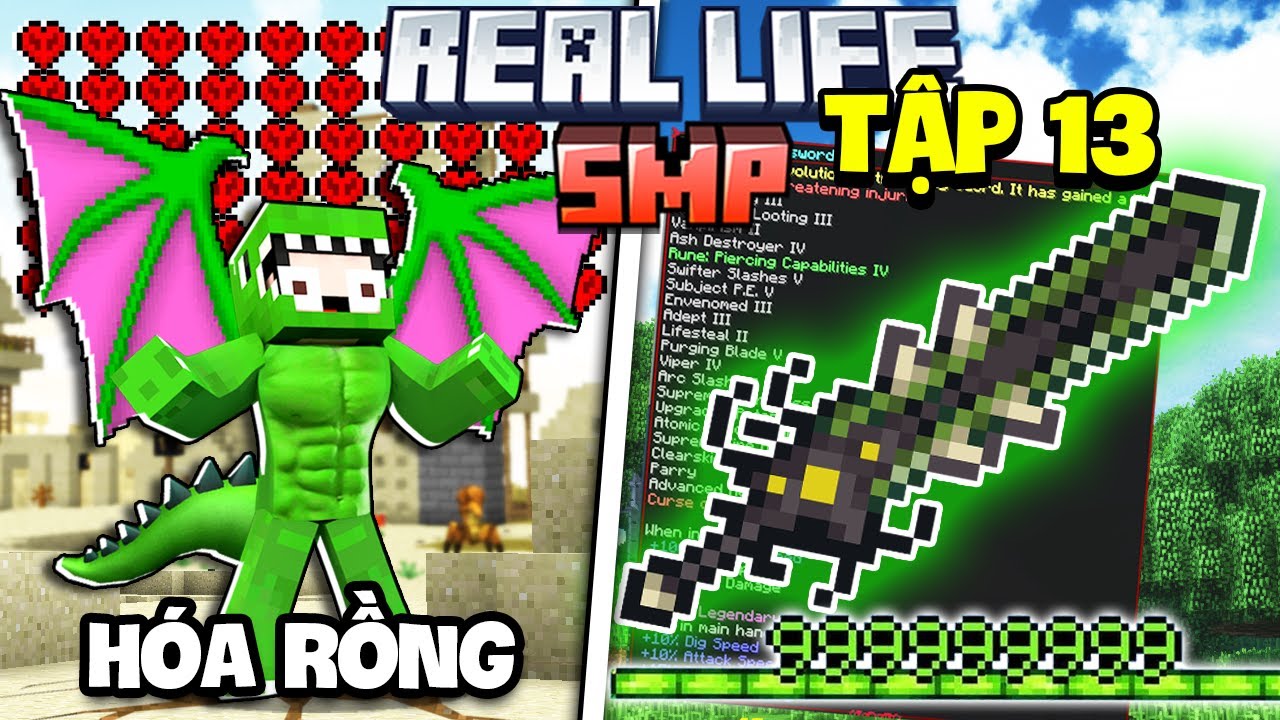 Minecraft Real Life SMP * TẬP 13 | KHỦNG LONG HÓA RỒNG VÀ NÂNG CẤP KIẾM ...