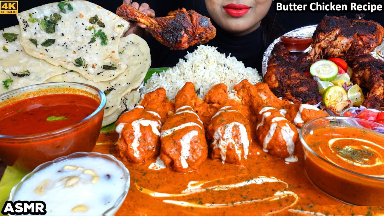 ASMR Butter Chicken,Spicy Chicken Curry,Butter Naan,Jeera Rice Spicy ...