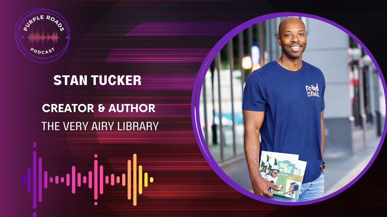 Purple Roads | Stan Tucker | Creator & Author | The Very Airy Library ...