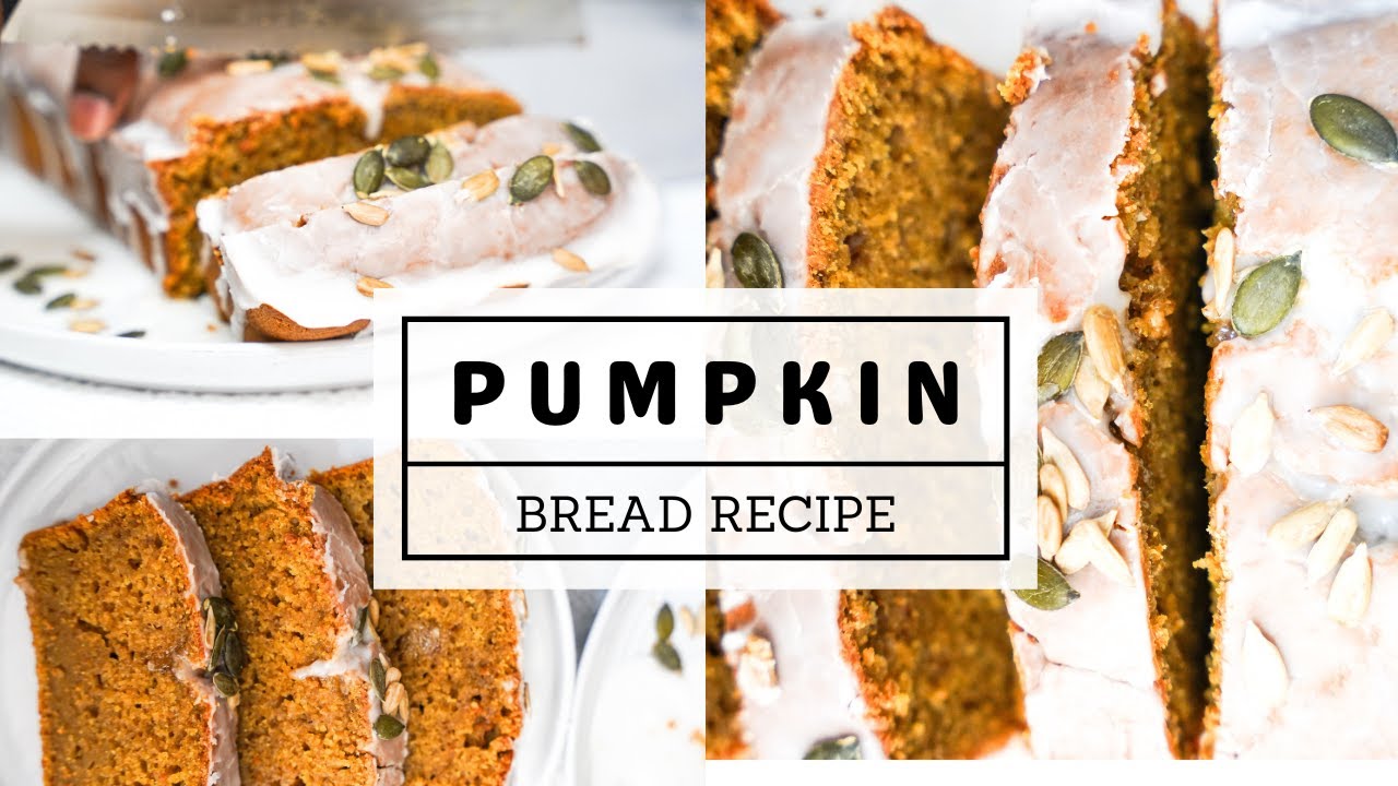 SUPER MOIST PUMPKIN BREAD | FALL PUMPKIN BREAD RECIPE - YouTube