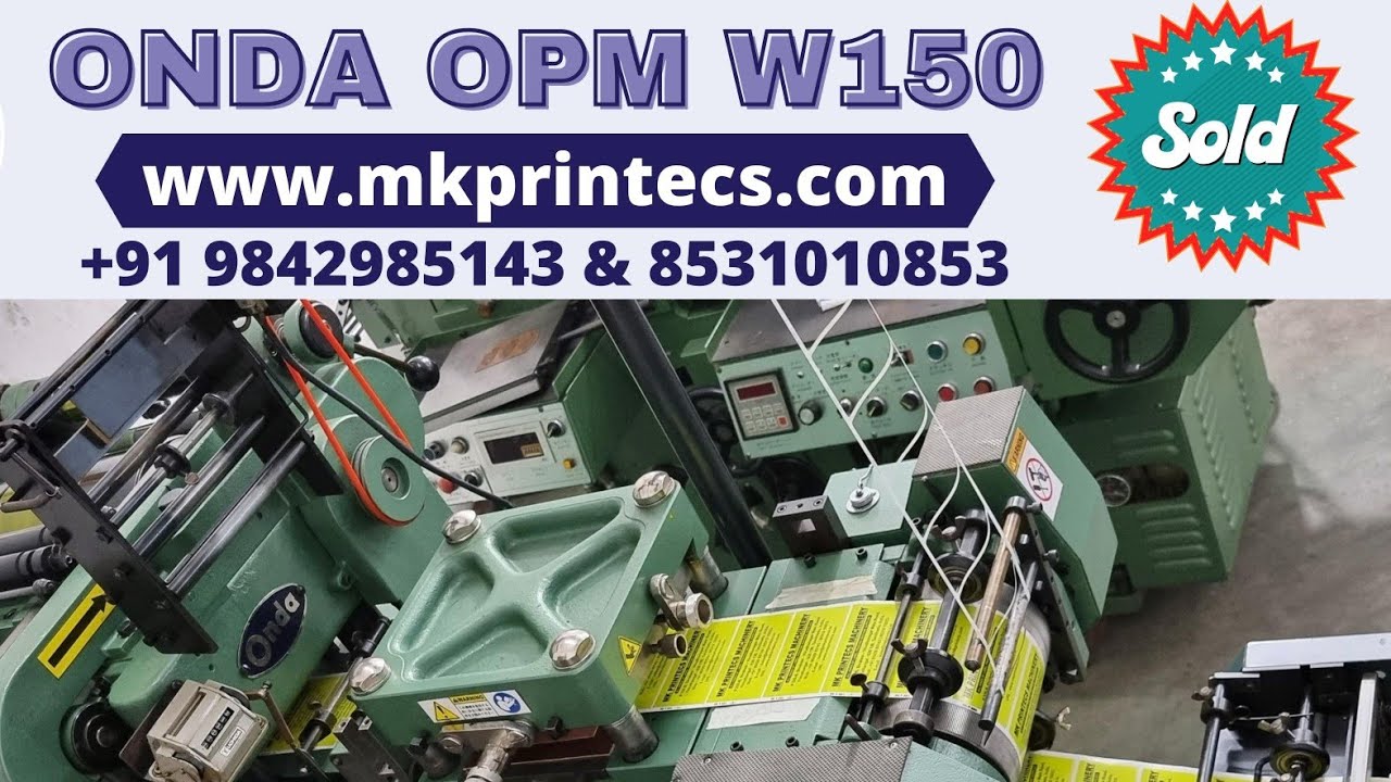 SOLD OUT - ONDA OPM 150 | KAMATCHI MACHINERY | USED LABEL PRINTING ...