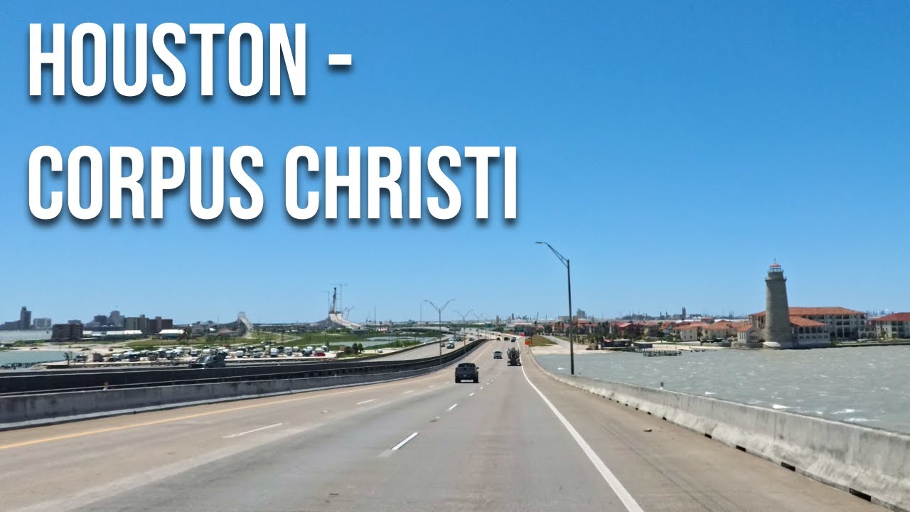 Houston, Texas to Corpus Christi, Texas! Drive with me on a Texas ...
