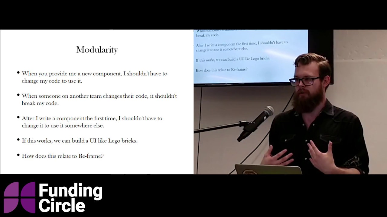 Funding Circle Clojure Meetup: Modular Users Interfaces with Re-frame ...