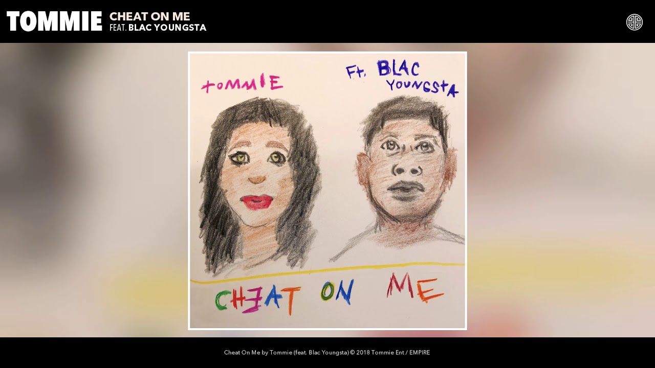 Tommie - Cheat On Me (feat. Blac Youngsta) (Audio) - YouTube