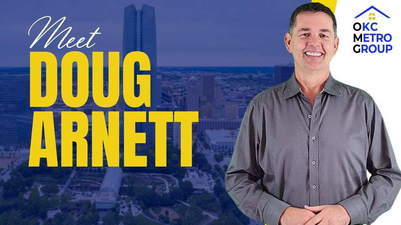 Meet Doug Arnett: OKC’s Real Estate Expert | Broker-Owner of OKC Metro ...