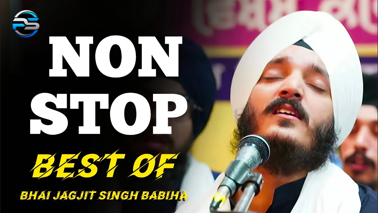 NON STOP SHABAD // BHAI JAGJIT SINGH BABIHA // DHAN DHAN RAMDAS GUR ...