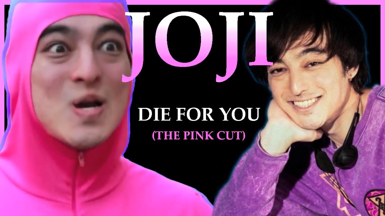 Joji - Die For You (Pink Guy Edit) - YouTube
