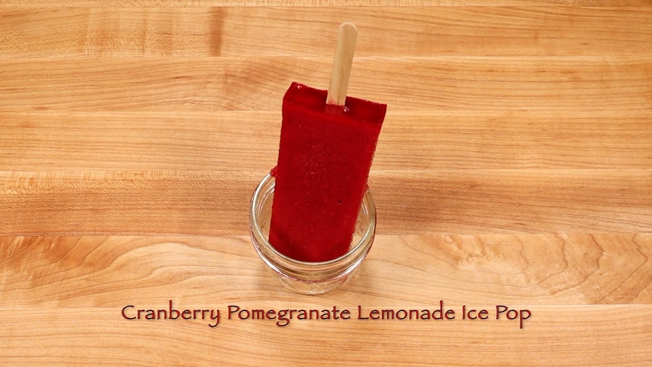 Cranberry Pomegranate Lemonade Ice Pop - YouTube