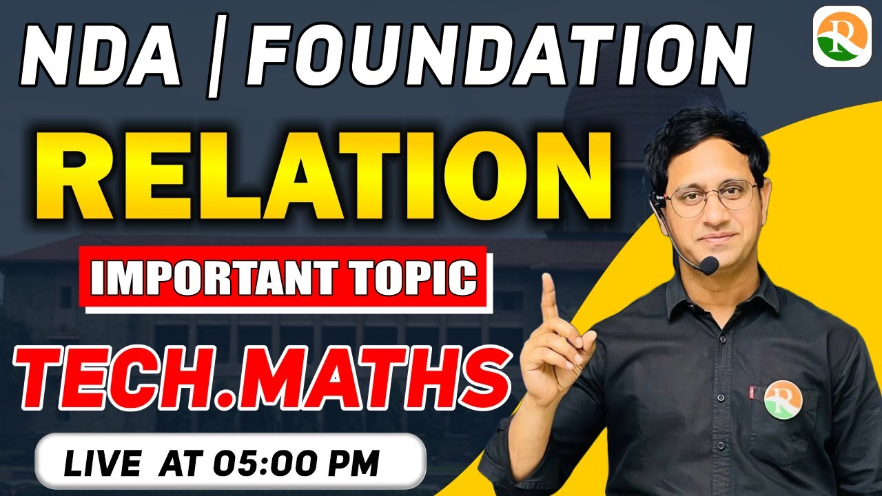 Relation for NDA | NDA online Classes | NDA/CDS Maths Class 2024 | NDA ...